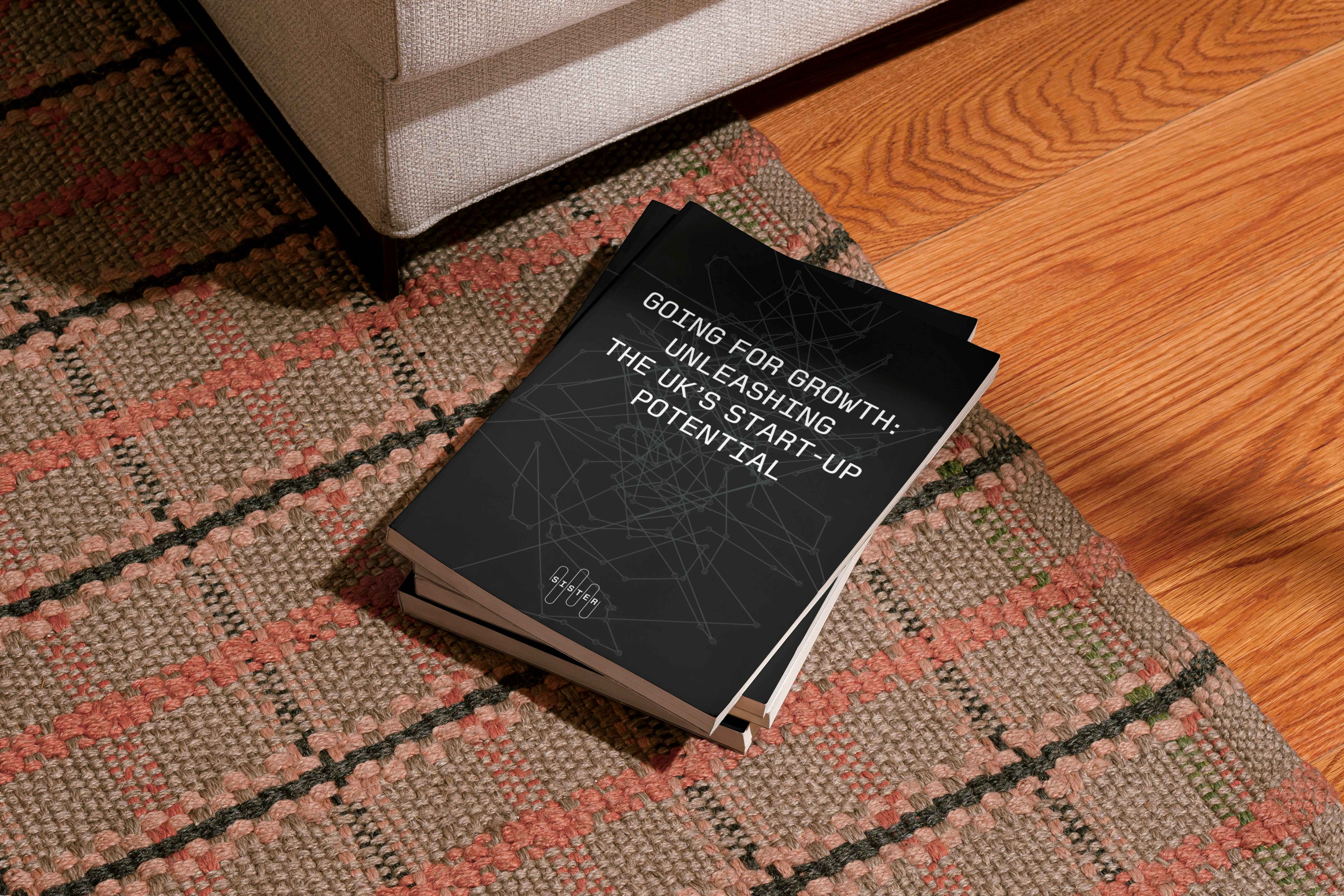 Going for Growth: Unleashing the UK's Start-Up Potential